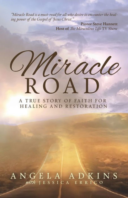 Miracle Road by Angela Adkins, Paperback | Barnes & Noble®