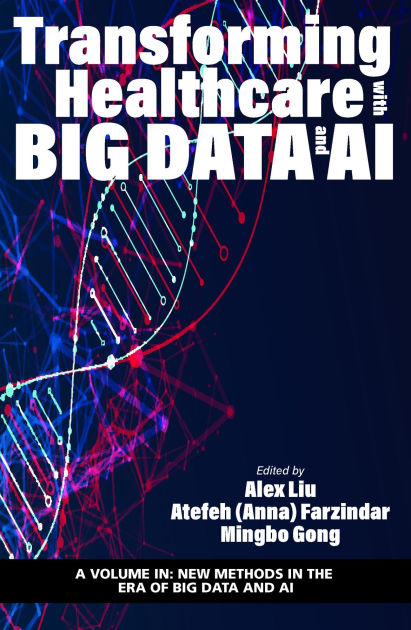 Transforming Healthcare with Big Data and AI by Alex Lui, Paperback ...