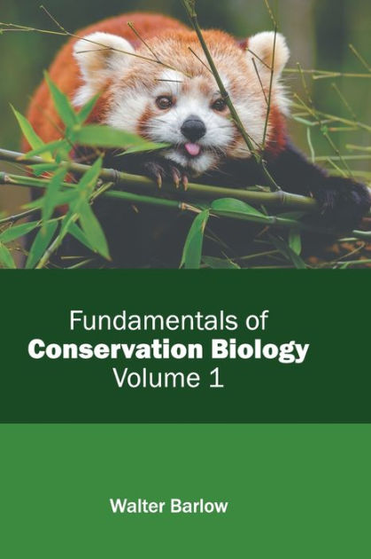 Fundamentals of Conservation Biology: Volume 1 by Walter Barlow ...
