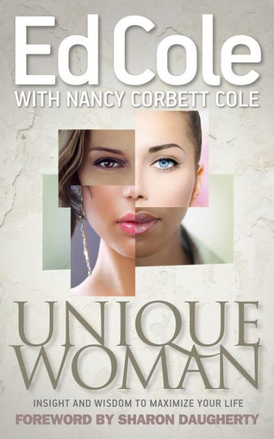 Unique Woman: Insight and Wisdom to Maximize Your Life by Edwin Louis ...