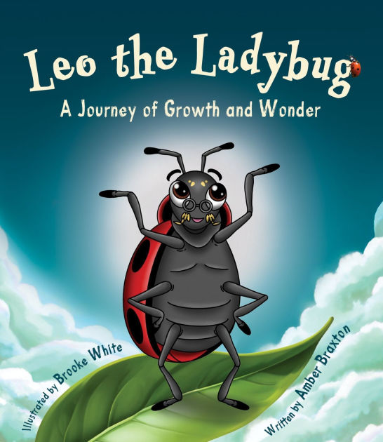 Leo the Ladybug by Amber Braxton, Hardcover | Barnes & Noble®