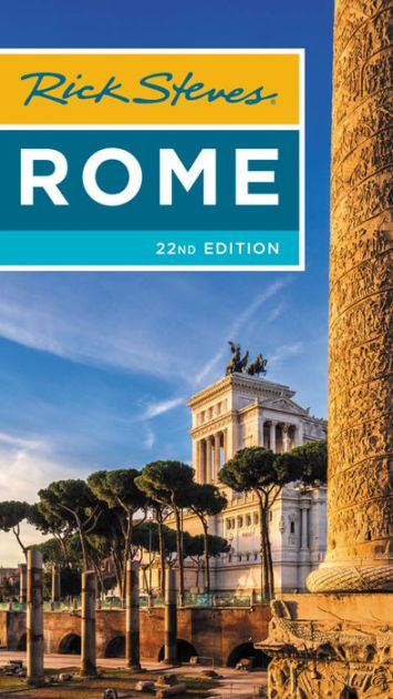 Rick Steves Rome by Rick Steves, Gene Openshaw, Paperback | Barnes & Noble®