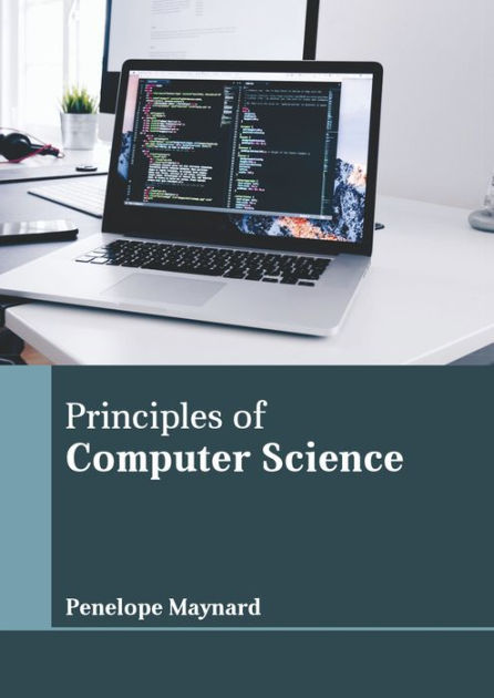 Principles of Computer Science by Penelope Maynard, Hardcover | Barnes ...