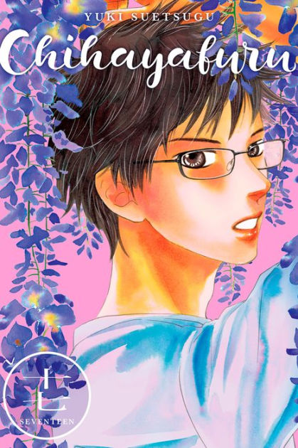 Chihayafuru, Volume 17 by Yuki Suetsugu, Suetsugu artist | eBook ...