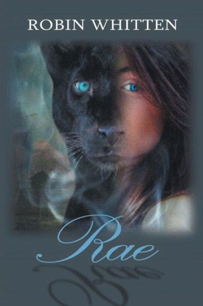 Rae by Robin Whitten | eBook | Barnes & Noble®
