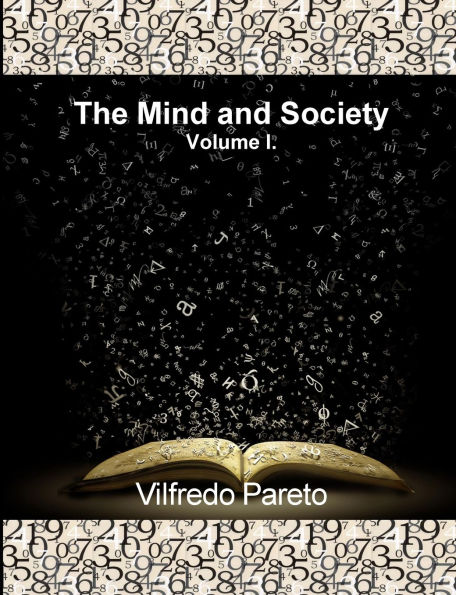 The Mind and Society, Vol. 1: Trattato Di Sociologia Generale by ...