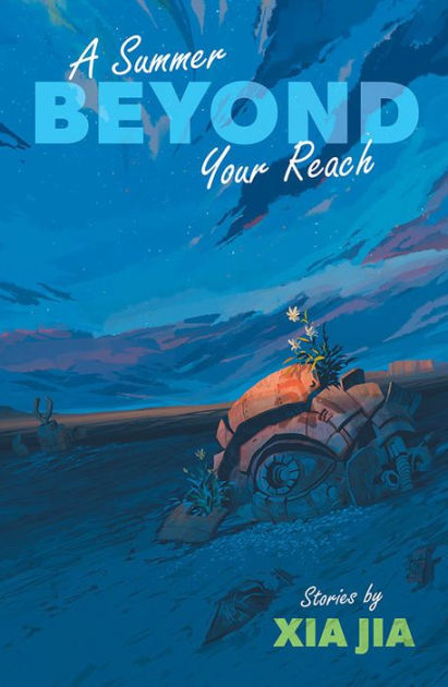 A Summer Beyond Your Reach by Xia Jia, Paperback | Barnes & Noble®