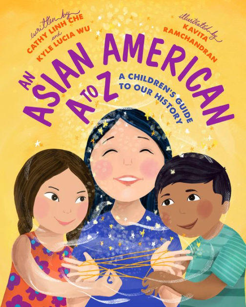 An Asian American A to Z: A Children's Guide to Our History by Cathy ...