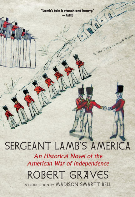 Sergeant Lamb's America: An Historical Novel of the American War of ...