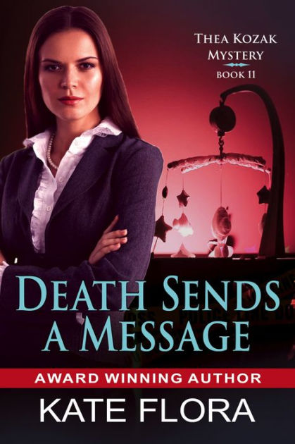 Death Sends a Message by Kate Flora, Paperback | Barnes & Noble®