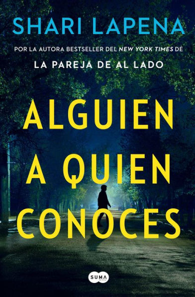Alguien a quien conoces / Someone We Know by Shari Lapena, Paperback ...