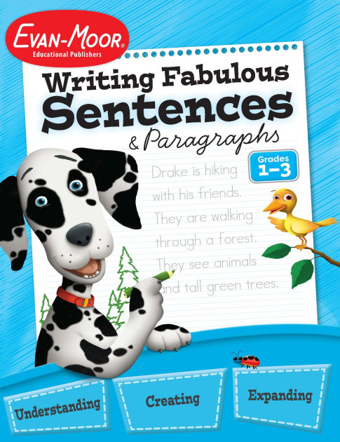 Writing Fabulous Sentences and Paragraphs, Grade 1 - 3 Teacher Resource ...