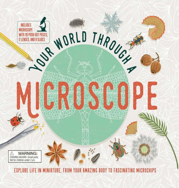 Your World Through a Microscope by Tom Jackson, Dawn Cooper, Adam ...