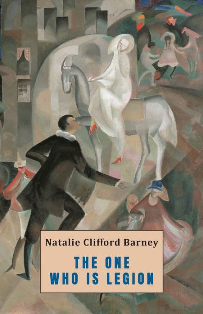 The One Who Is Legion by Natalie Clifford Barney, Paperback | Barnes ...