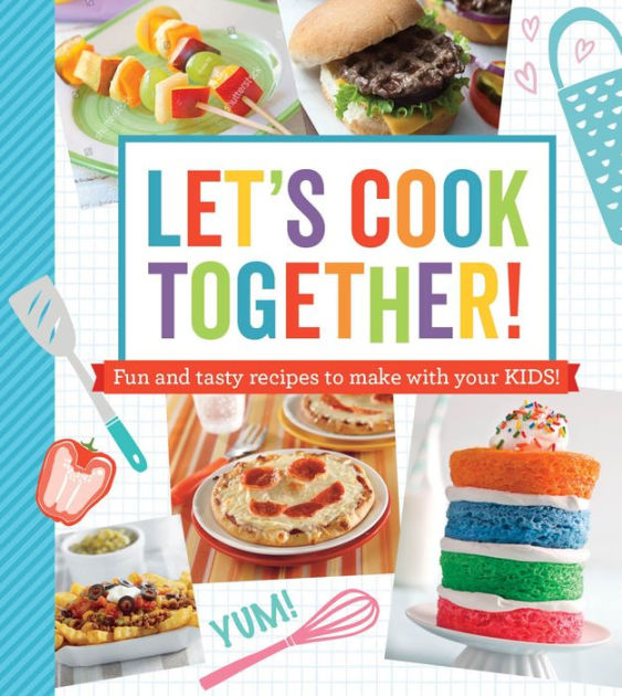Let's Cook Together by PIL, Hardcover | Barnes & Noble®