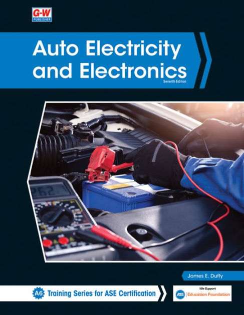 Auto Electricity and Electronics / Edition 7 by James E. Duffy ...