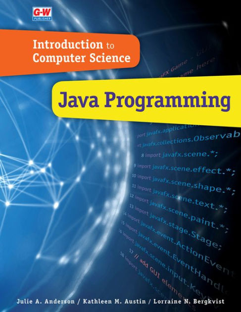 Introduction to Computer Science: Java Programming / Edition 1 by Julie ...