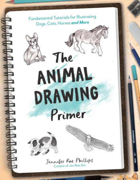 The Animal Drawing Primer: Fundamental Tutorials for Illustrating Dogs ...