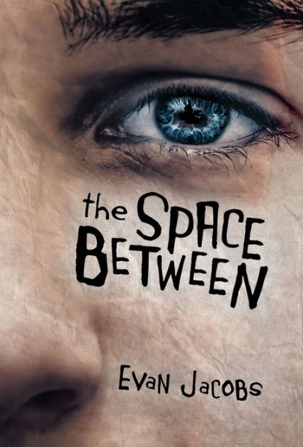 The Space Between by Jacobs Evan | eBook | Barnes & Noble®