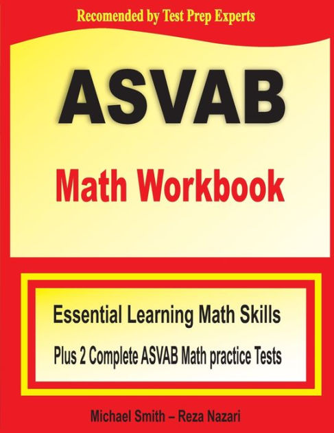 ASVAB Math Workbook: Essential Summer Learning Math Skills plus Two ...