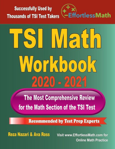 TSI Math Workbook 2020 - 2021: The Most Comprehensive Review for the ...