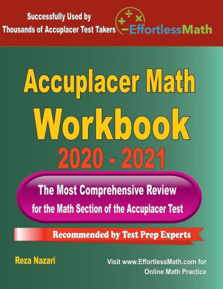 Accuplacer Math Workbook 2020 - 2021: The Most Comprehensive Review for ...