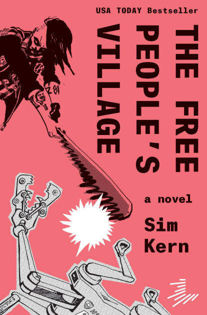 The Free People's Village by Sim Kern, Paperback | Barnes & Noble®