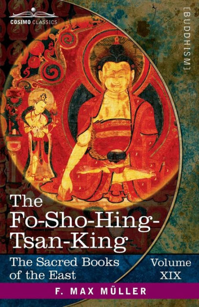 The Fo-Sho-Hing-Tsan-King: A Life of Buddha by Asvaghosha Bodhisattva ...