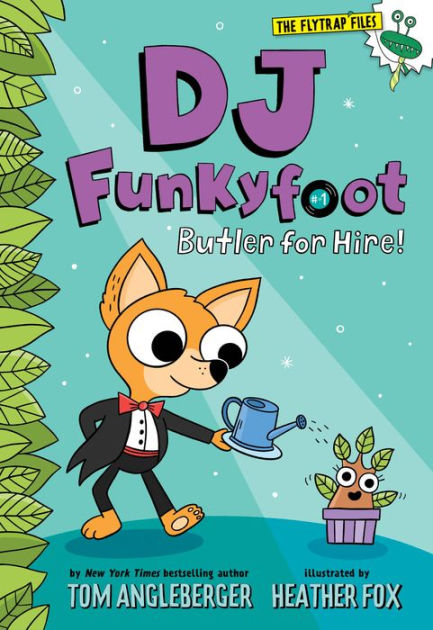 DJ Funkyfoot: Butler for Hire! (DJ Funkyfoot #1) by Tom Angleberger ...