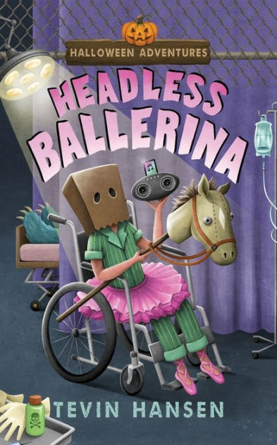 Headless Ballerina by Tevin Hansen, Paperback | Barnes & Noble®
