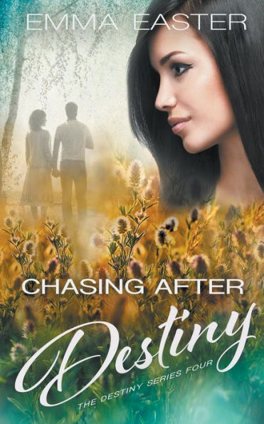 Chasing After Destiny by Emma Easter, Paperback | Barnes & Noble®