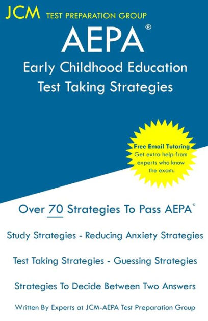 AEPA Early Childhood Education - Test Taking Strategies: AEPA AZ036 ...