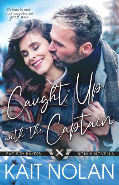 Caught Up with the Captain by Kait Nolan, Paperback | Barnes & Noble®