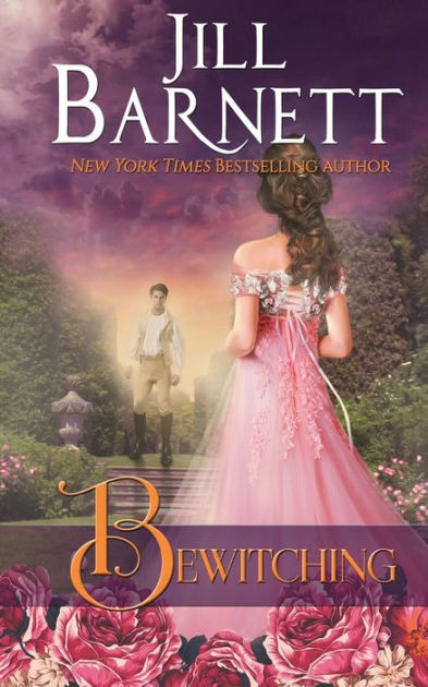 Bewitching by Jill Barnett, Paperback | Barnes & Noble®