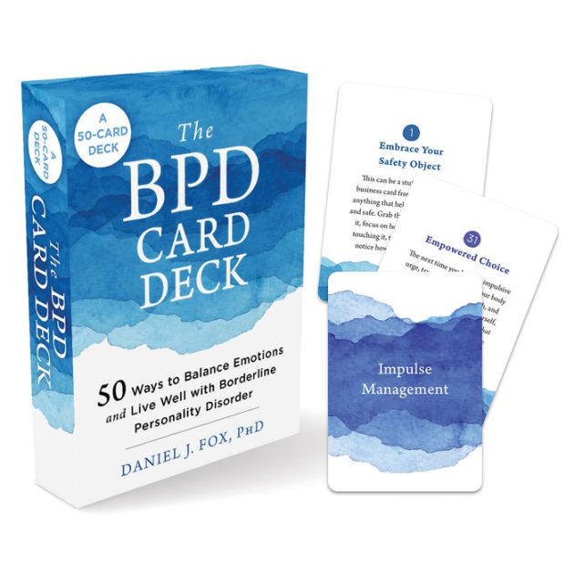 The BPD Card Deck: 50 Ways to Balance Emotions and Live Well with ...