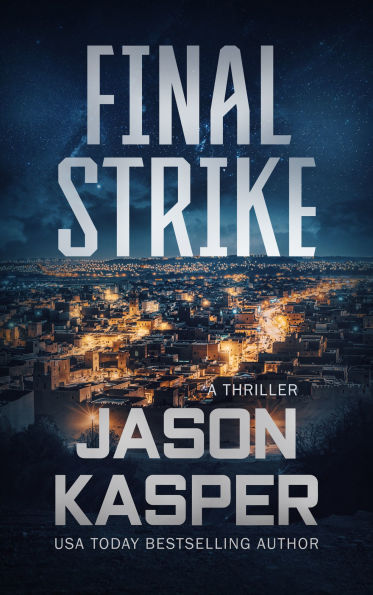 Final Strike by Jason Kasper, Paperback | Barnes & Noble®