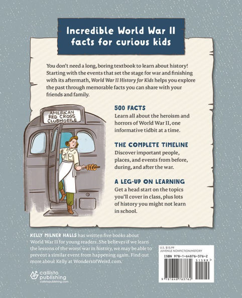 World War II History for Kids: 500 Facts by Kelly Milner Halls, Paperback | Barnes & Noble®