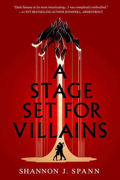 A Stage Set for Villains by Shannon J. Spann, Hardcover | Barnes & Noble®