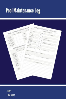 Pool Maintenance Log: Swimming Pool Owners Check List, Cleaning ...