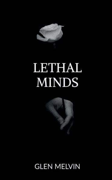 Lethal Minds by Glen Melvin, Paperback | Barnes & Noble®
