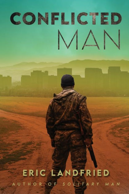Conflicted Man by Eric Landfried, Paperback | Barnes & Noble®