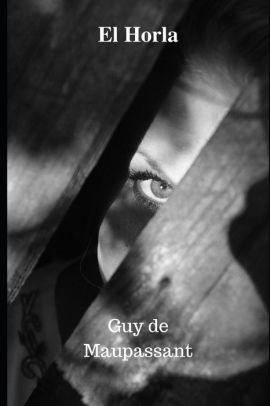 El Horla by Guy de Maupassant, Paperback | Barnes & Noble®