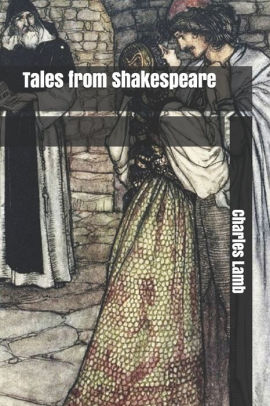 Tales from Shakespeare by Mary Lamb, Charles Lamb |, Paperback | Barnes ...
