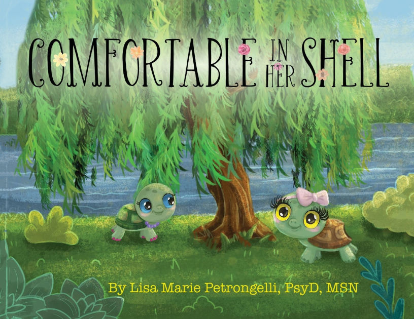 Comfortable in Her Shell by Psyd Lisa Marie Petrongelli, Paperback ...