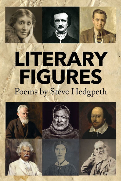 Literary Figures: Poems by Steve Hedgpeth by Steve Hedgpeth, Paperback ...