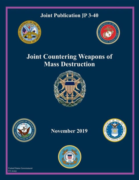 Joint Publication JP 3-40 Joint Counter Weapons of Mass Destruction ...