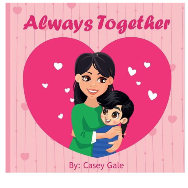 Always Together by Casey Gale, Paperback | Barnes & Noble®