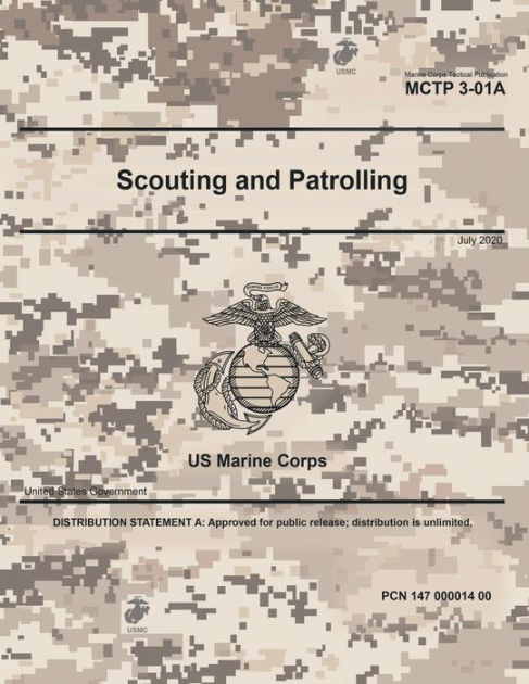 Marine Corps Tactical Publication MCTP 3-01A Scouting and Patrolling ...