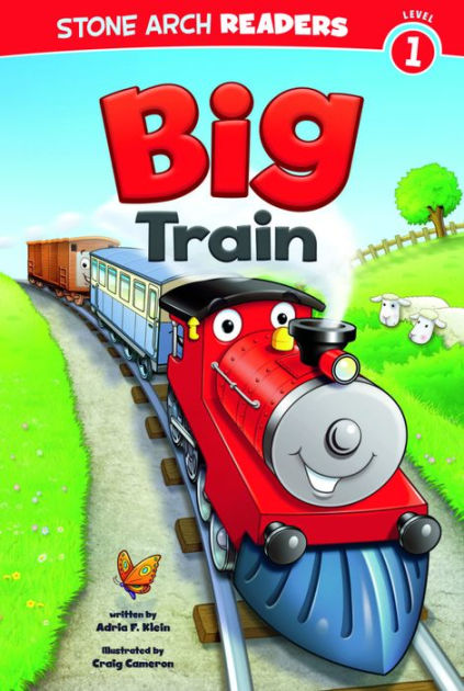Big Train by Adria F Klein, Craig Cameron | NOOK Book (NOOK Kids eBook ...