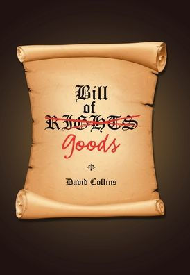 Bill of Goods by David Collins, Paperback | Barnes & Noble®